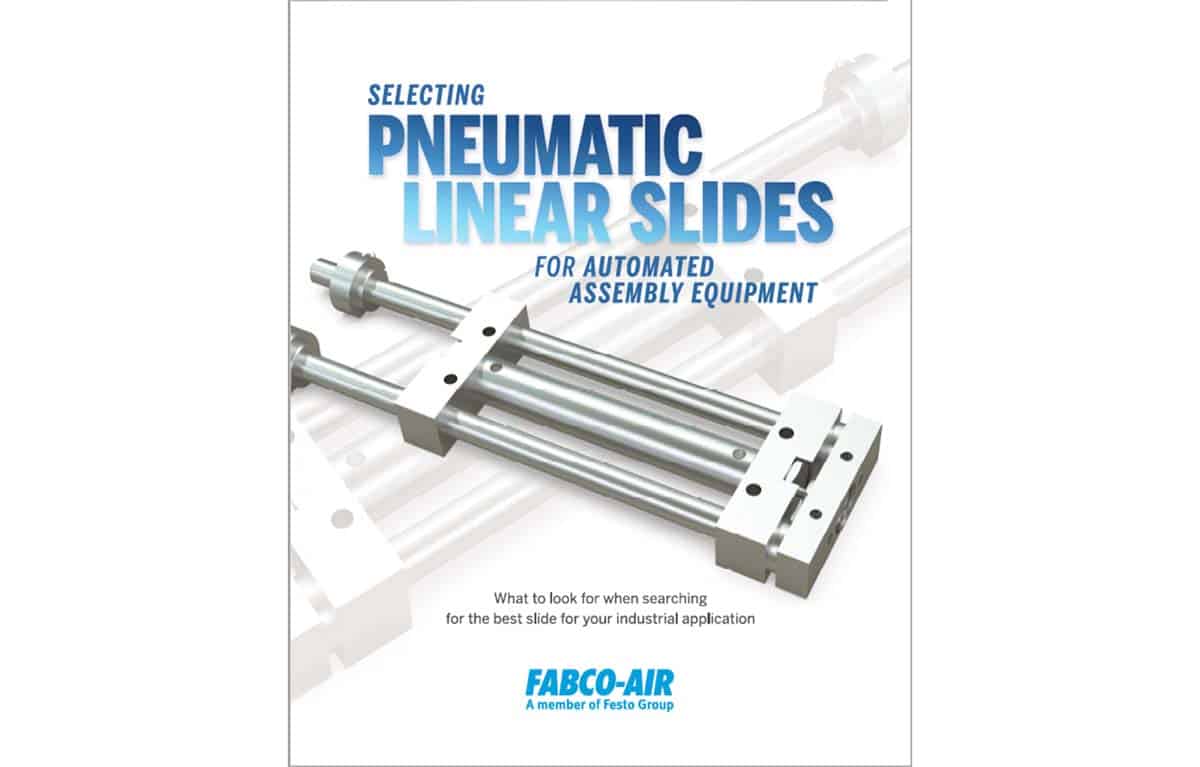 Selecting Pneumatic Linear Slides for Automated Assembly Equipment ...